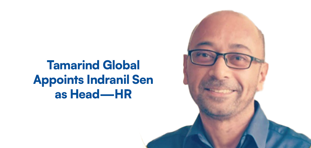 Indranil Sen is the New Head of Human Resources at Tamarind Global